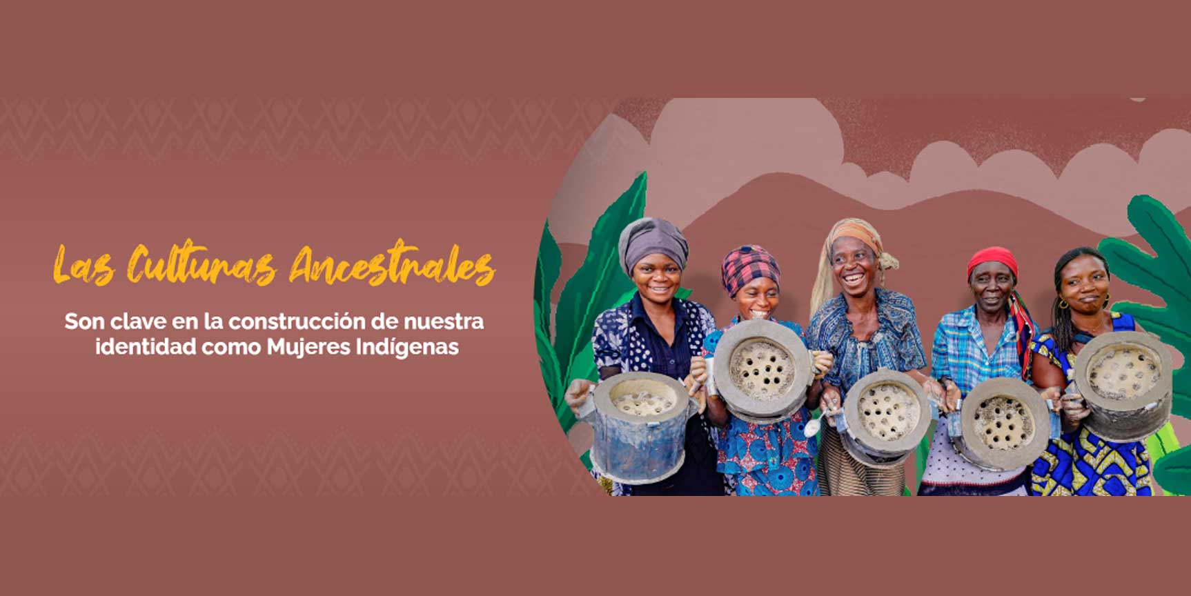 ANCESTRAL CULTURES ARE THE KEY TO FORGING OUR IDENTITY AS INDIGENOUS ...