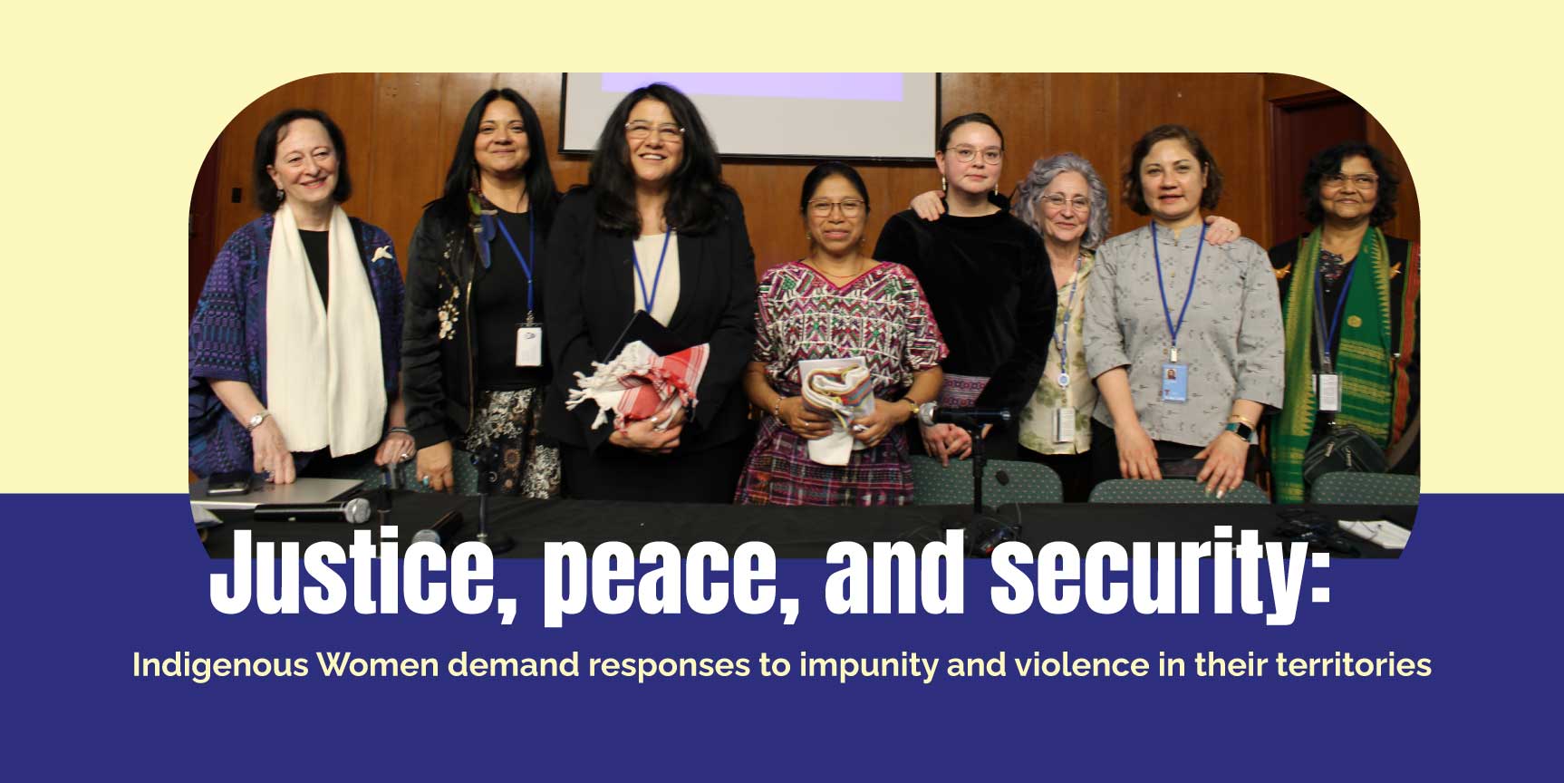 Justice, peace, and security: Indigenous Women demand responses to ...